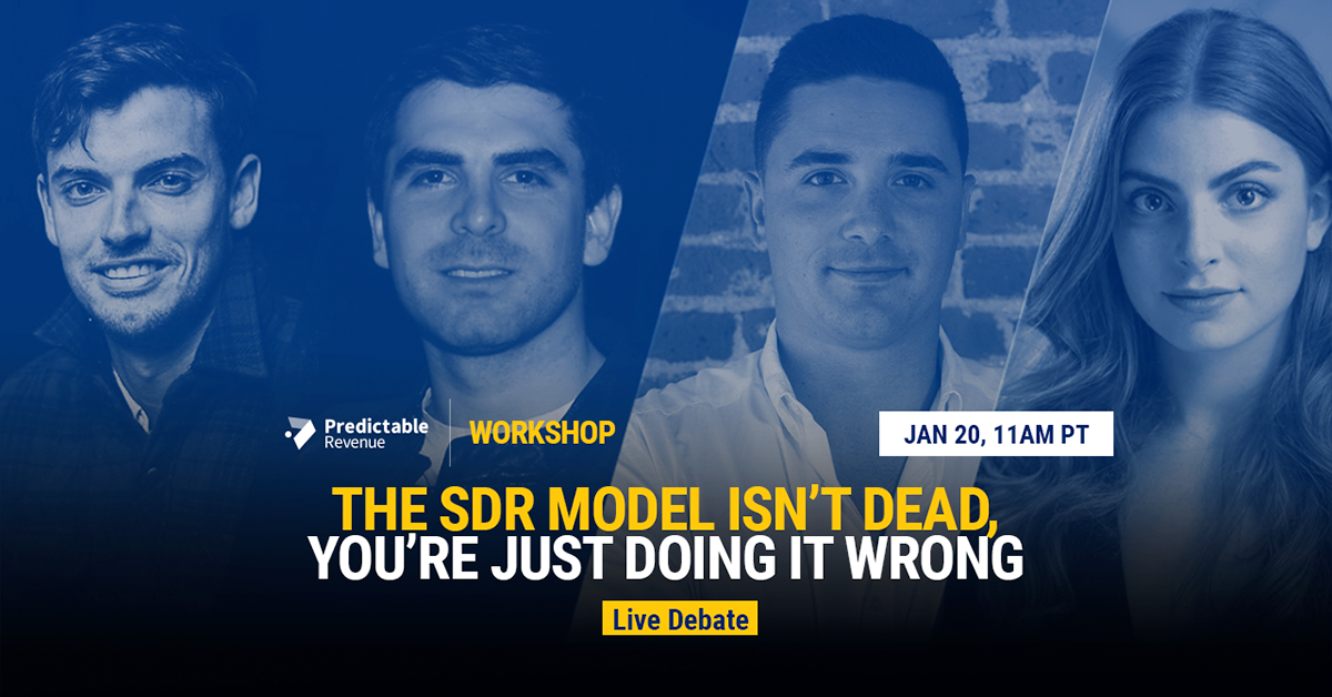 Workshop ⎹ The SDR Model Isn’t Dead, You’re Just Doing It Wrong